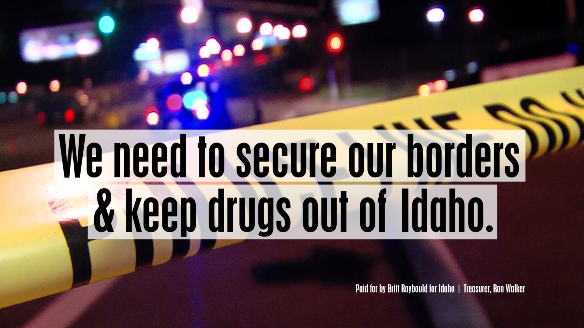 Securing Our Border & Keeping Drugs Out of Idaho » Britt Raybould ...
